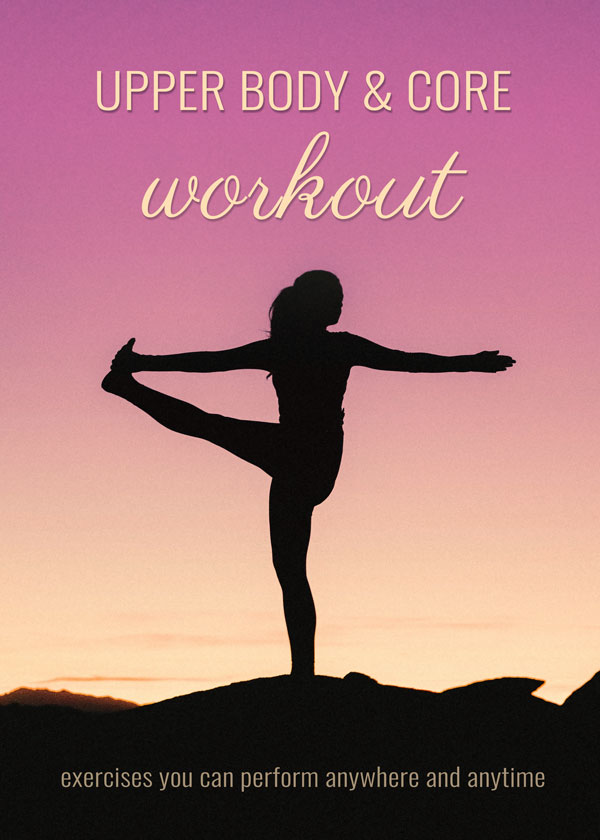 Upper Body and Core Workout – Do Anywhere, Minimal Equipment